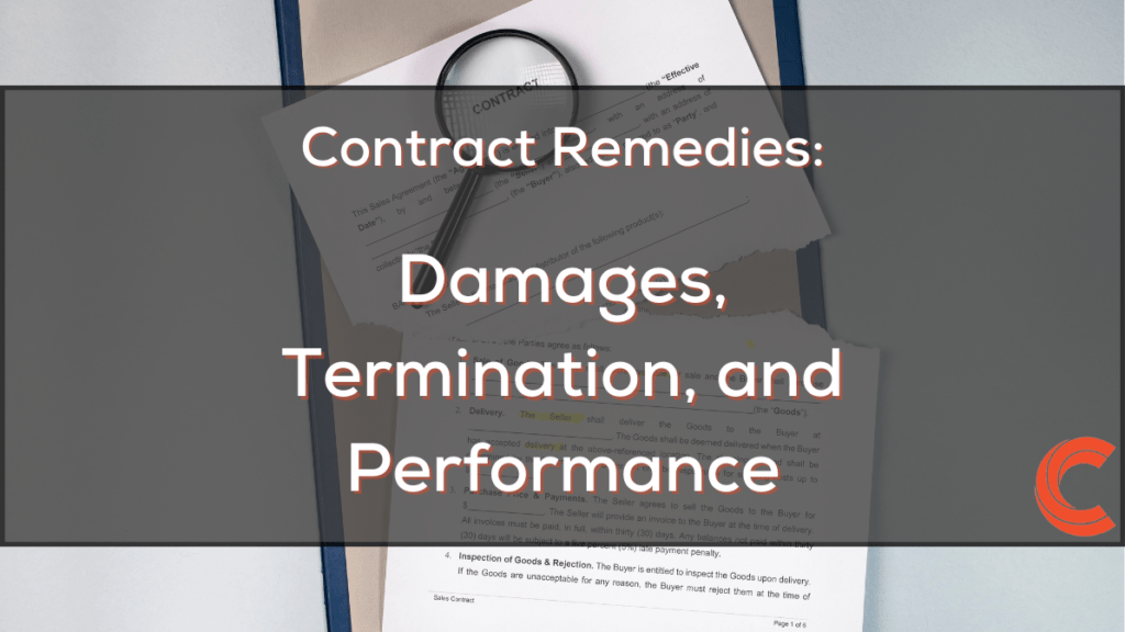Contract Remedies: Damages, Termination, and Performance - Carbon Law Group