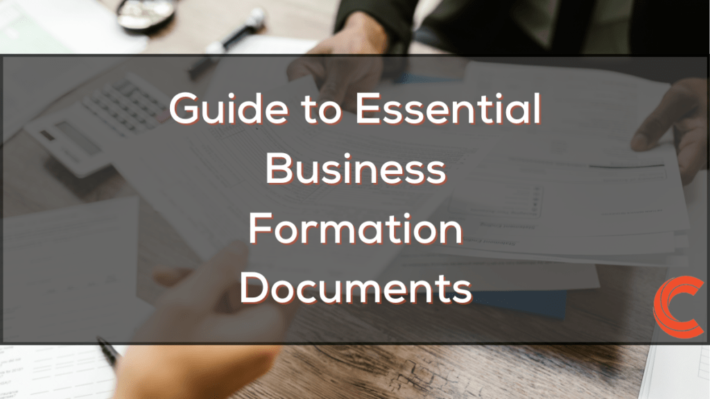Guide to Essential Business Formation Documents - Carbon Law Group