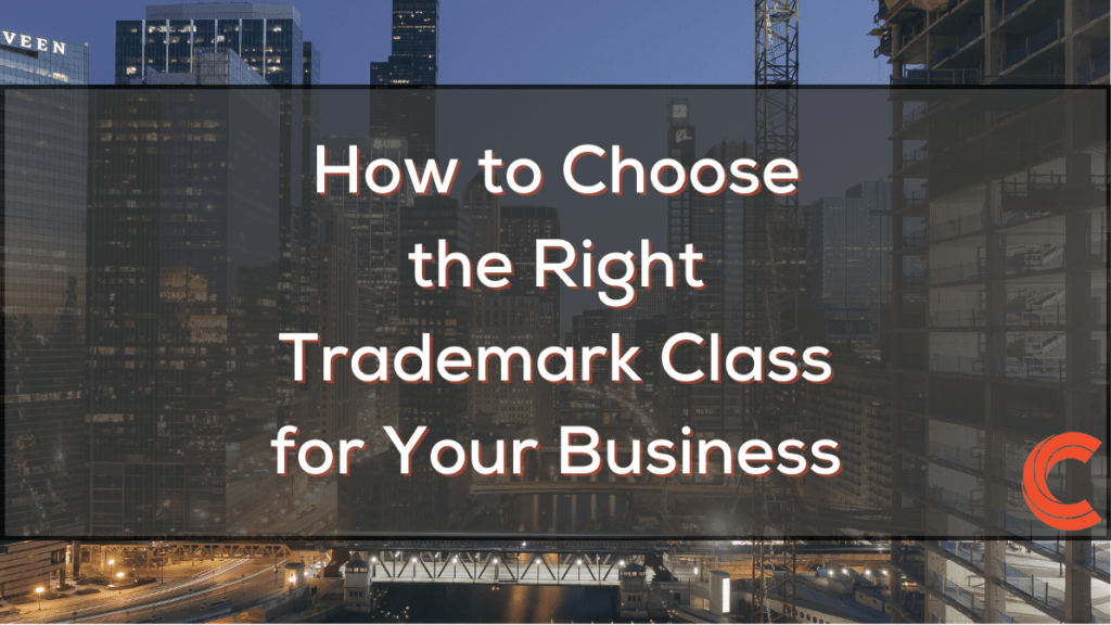 How to Choose the Right Trademark Class for Your Business - Carbon Law ...