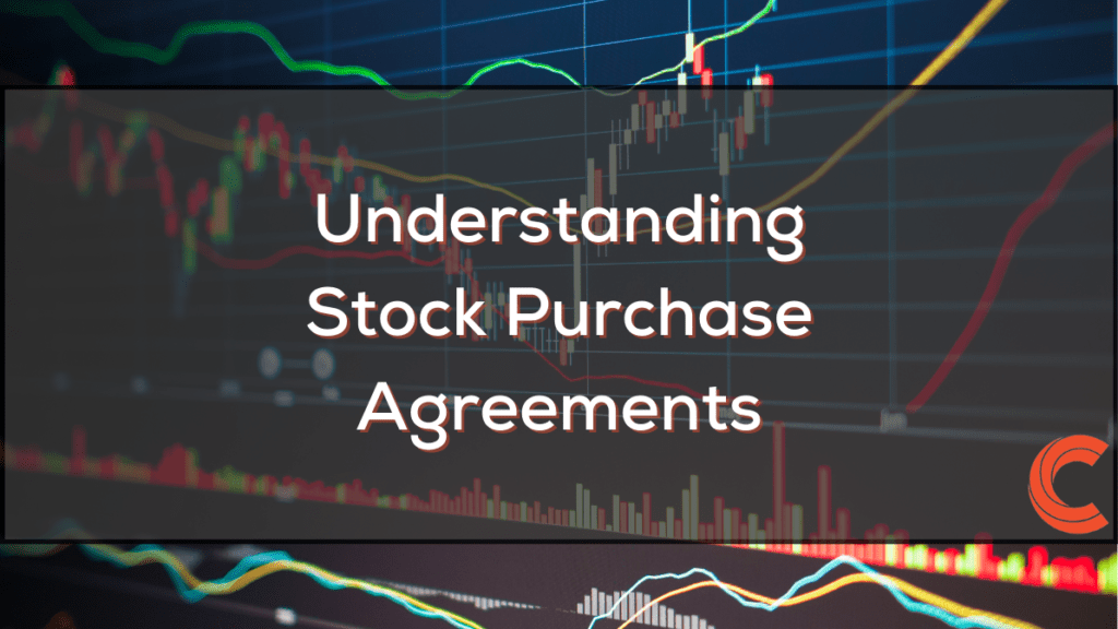 Understanding Stock Purchase Agreements - Carbon Law Group