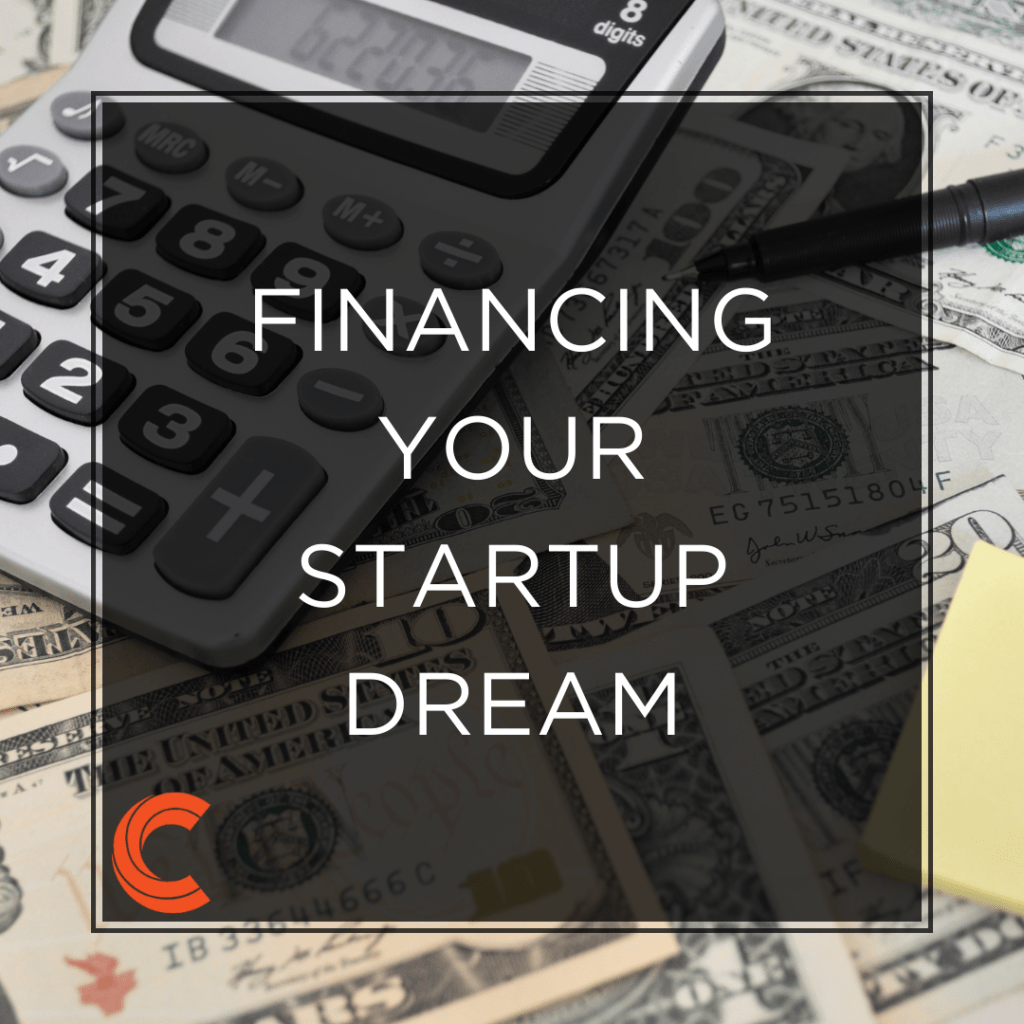 Financing Your Startup Dream - Carbon Law Group