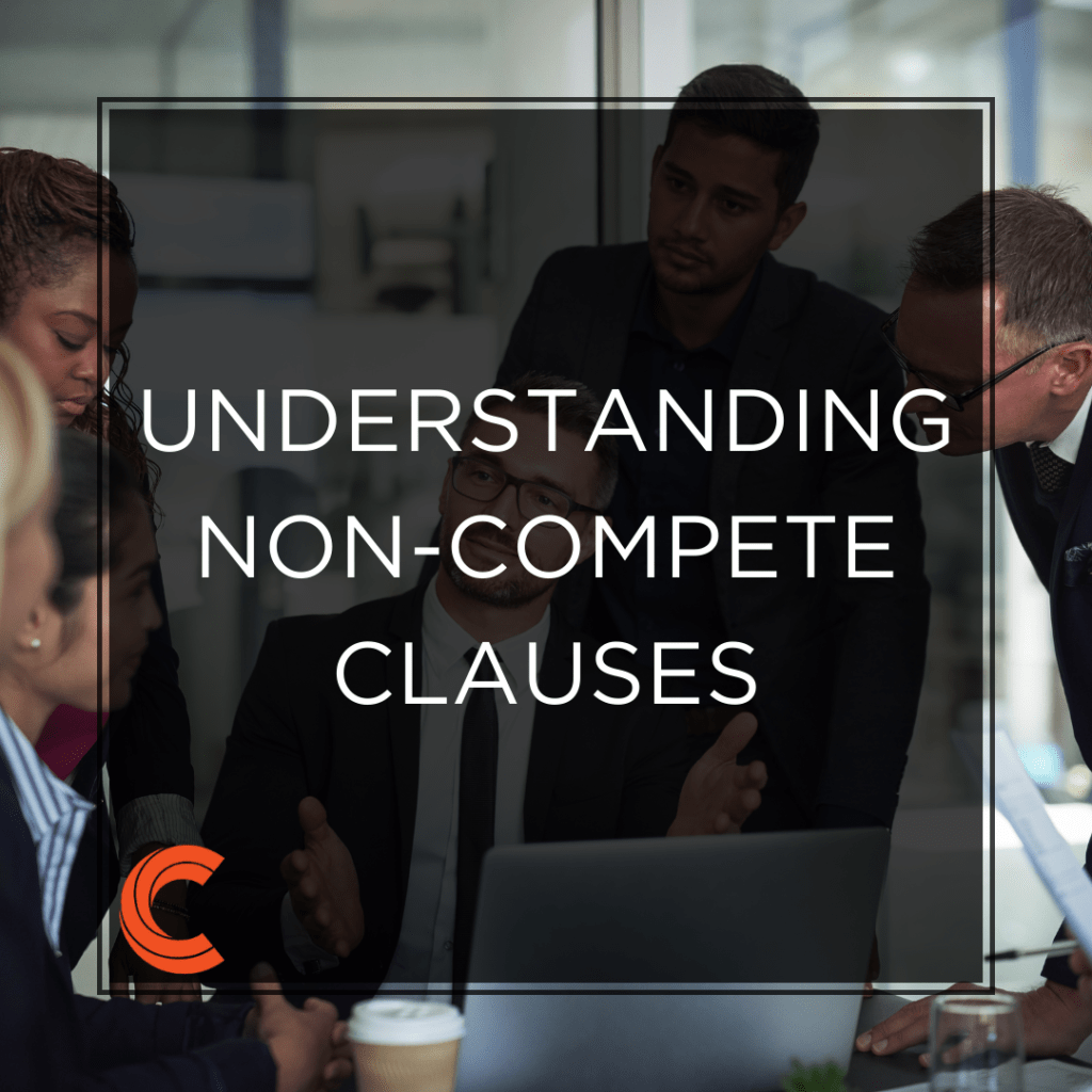 Understanding Non-Compete Clauses - Carbon Law Group